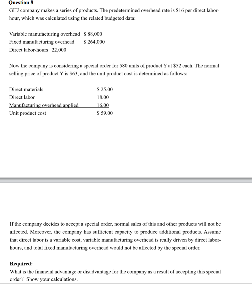 Solved Question 8 GHJ company makes a series of products. | Chegg.com