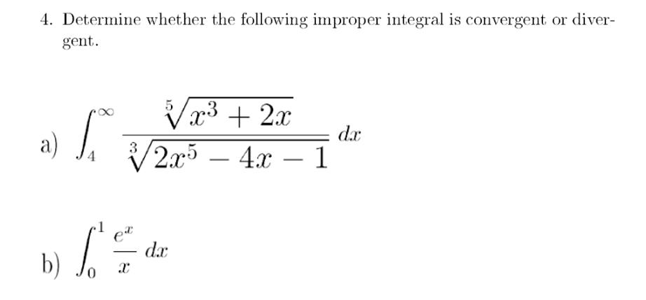 Solved 4. Determine whether the following improper integral | Chegg.com