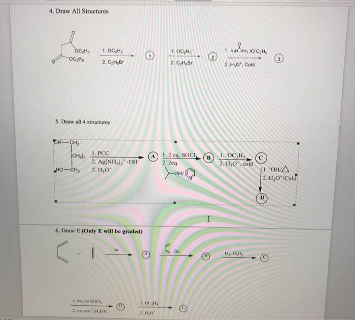 Solved 4. Draw All Structures 1, OC2Hs Hs 2. C2HBr C2H,Br 2. | Chegg.com