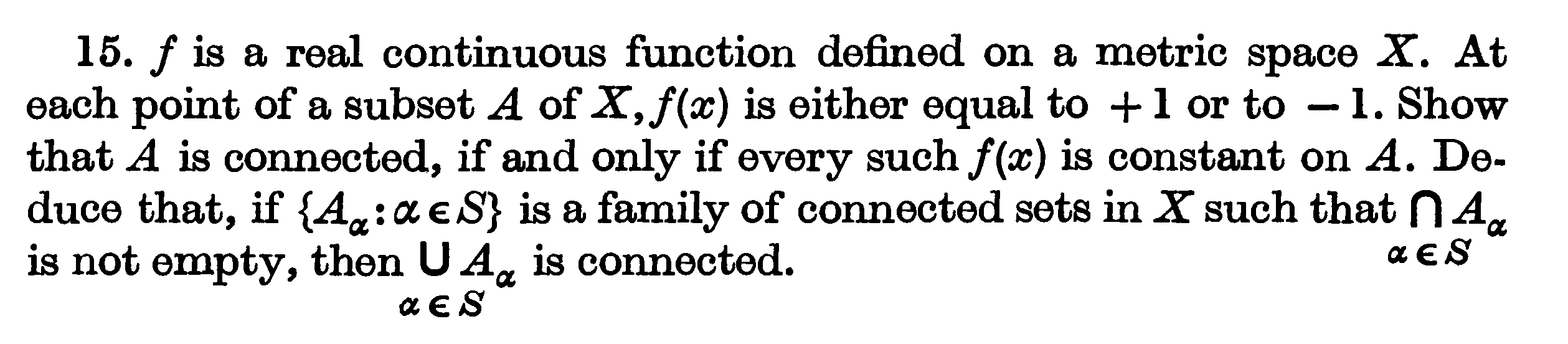 Solved 15. f is a real continuous function defined on a | Chegg.com