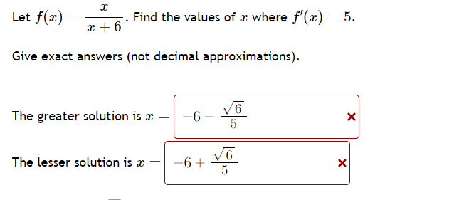 Solved Let f(x)=x+6x. Find the values of x where f′(x)=5. | Chegg.com