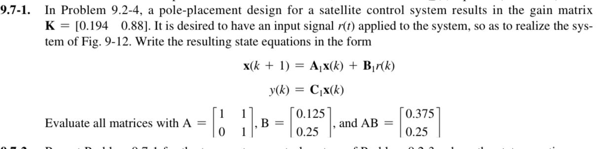 7-1. In Problem 9.2-4, a pole-placement design for a | Chegg.com