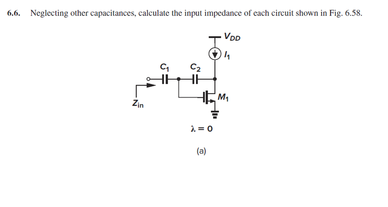 Solved 6.6. Neglecting other capacitances, calculate the | Chegg.com
