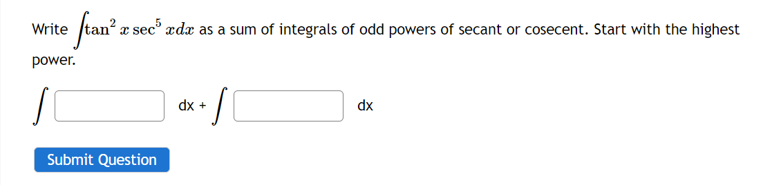 Solved Write ſtan’ e secº zde as a sum of integrals of odd | Chegg.com