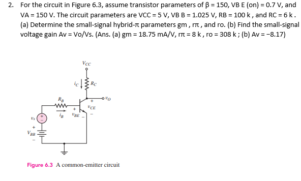 Solved 2. For the circuit in Figure 6.3, assume transistor | Chegg.com
