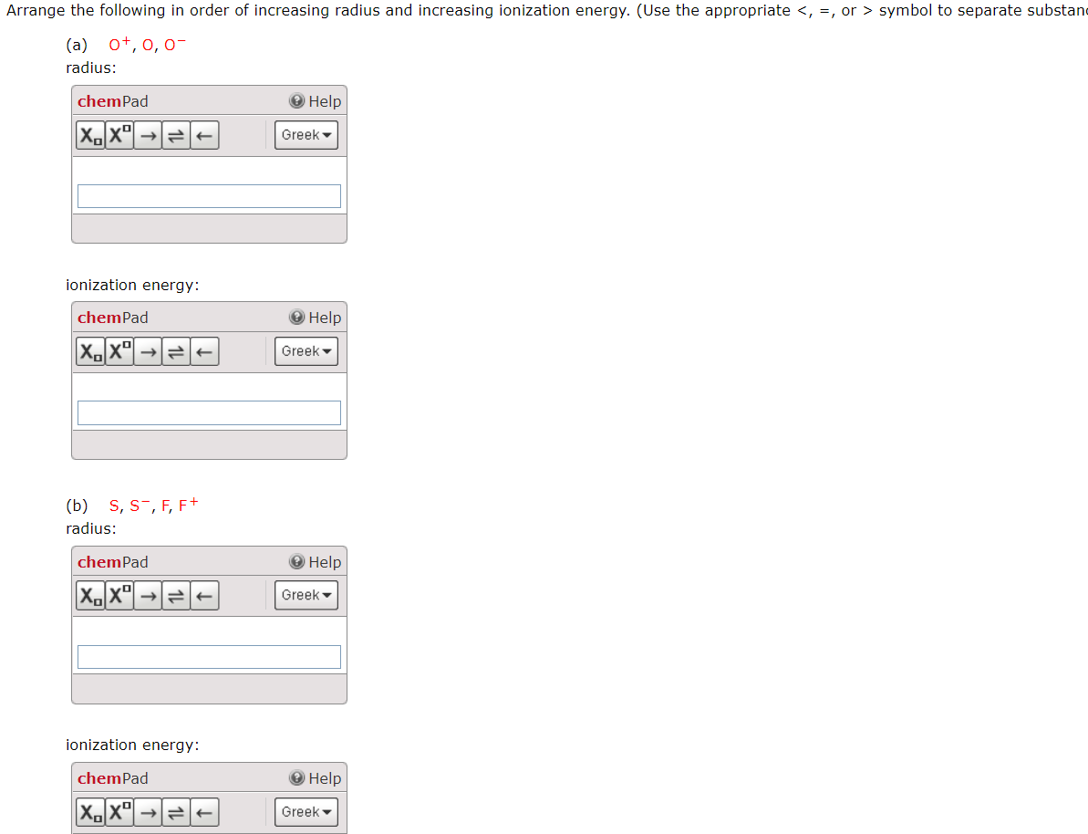 Solved Arrange the following in order of increasing radius | Chegg.com