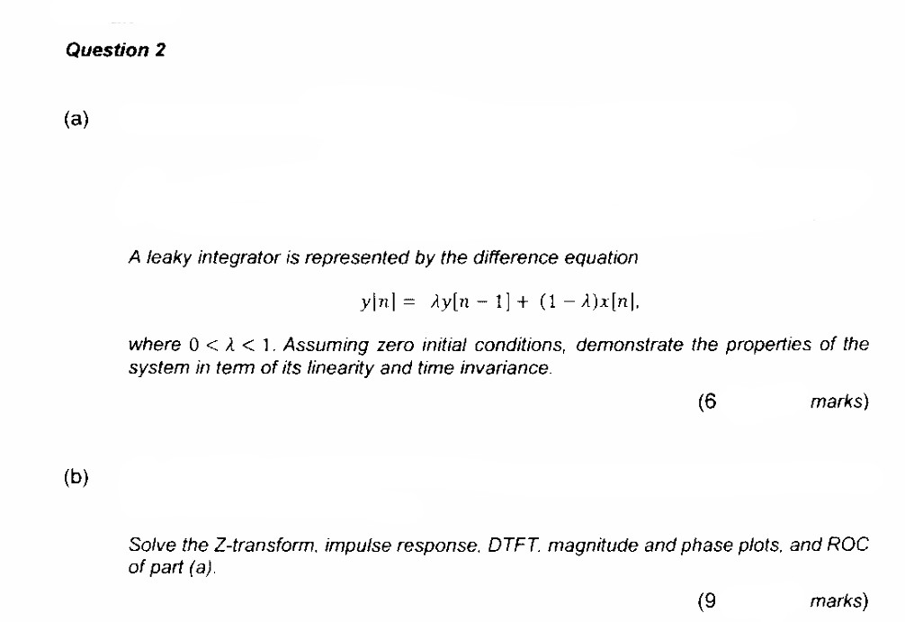 Solved Question 2(a)A leaky integrator is ﻿represented by | Chegg.com