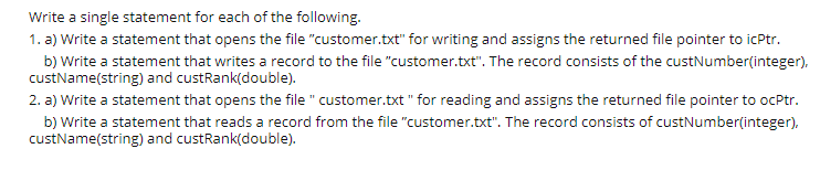 Solved Write a single statement for each of the following. | Chegg.com