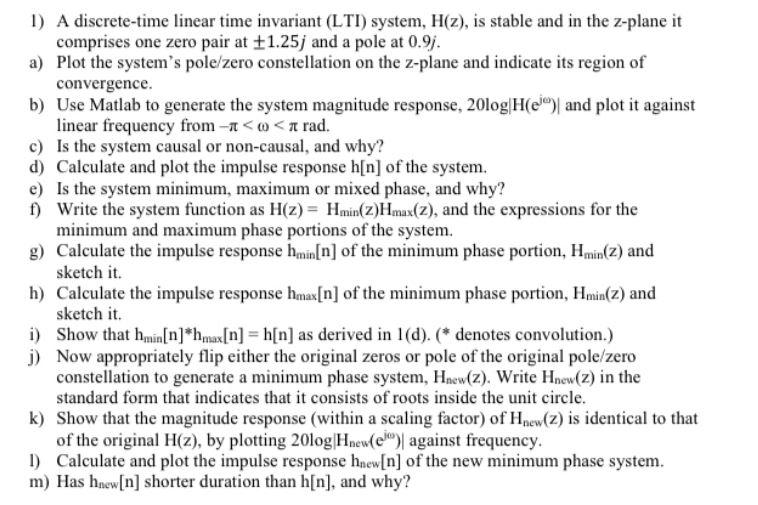 Solved 1) A discrete-time linear time invariant (LTI) | Chegg.com