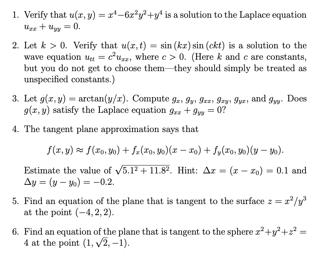 Solved 1. Verify that u(x, y) = x4–6x²y? +y4 is a solution | Chegg.com