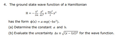 Solved 4. The ground state wave function of a Hamiltonian | Chegg.com