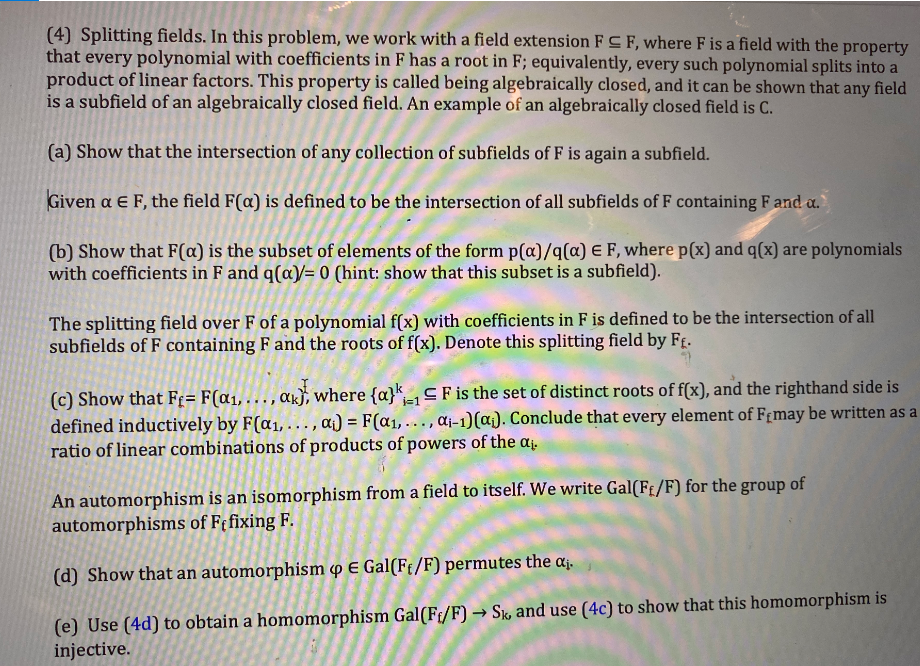 Solved (4) Splitting fields. In this problem, we work with a | Chegg.com