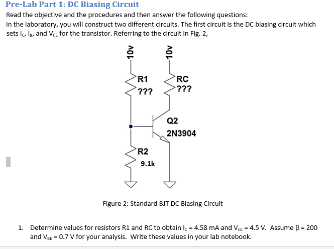 Solved Pre-Lab Part 1: DC Biasing Circuit Read the objective | Chegg.com