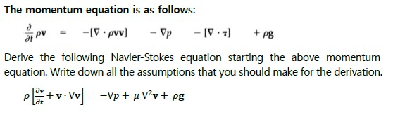 Solved Derive the following Navier-Stokes equation starting | Chegg.com