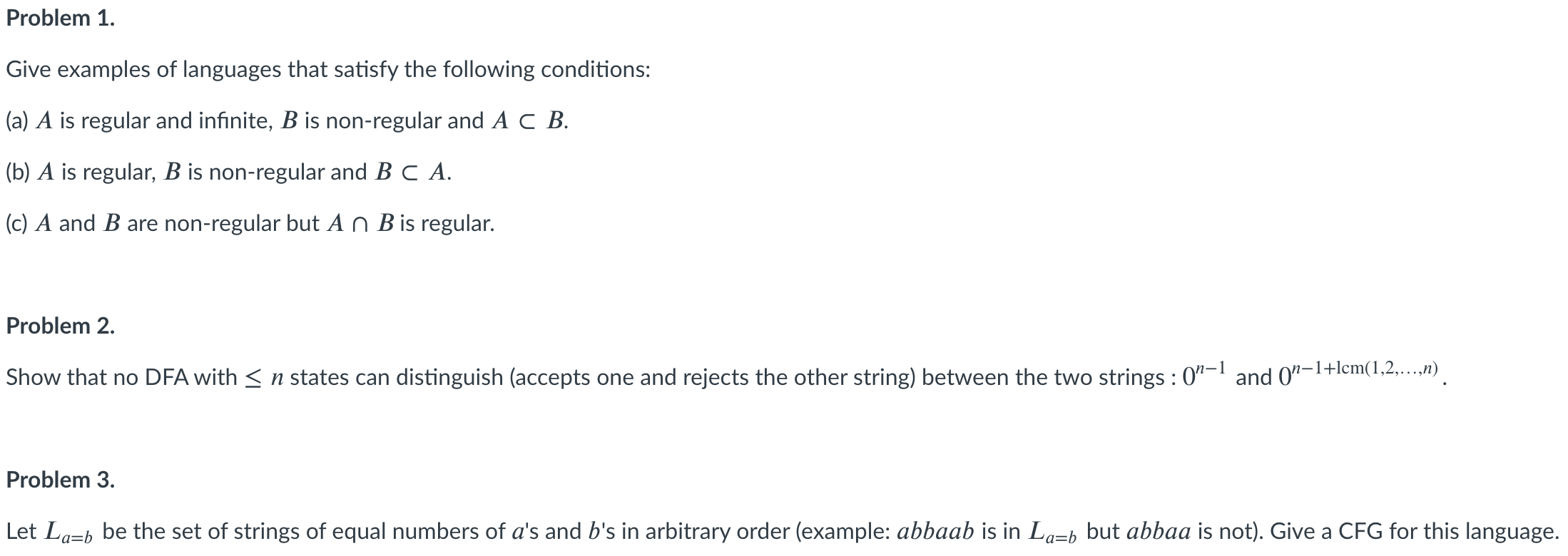 Solved Problem 1. Give examples of languages that satisfy | Chegg.com