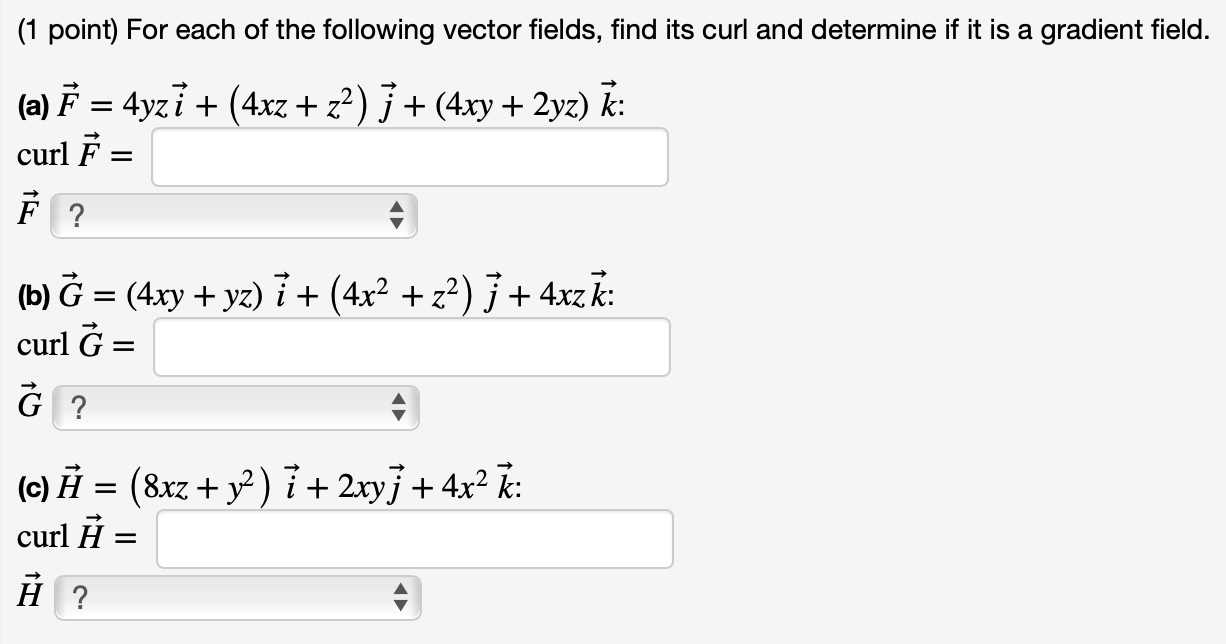 Solved (1 point) For each of the following vector fields, | Chegg.com