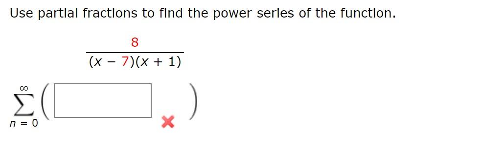Solved Use partial fractions to find the power series of the | Chegg.com