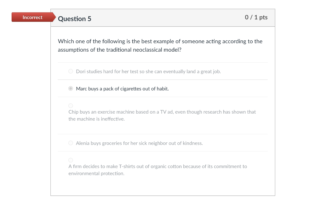 Solved Incorrect Question 5 0 / 1 pts Which one of the | Chegg.com