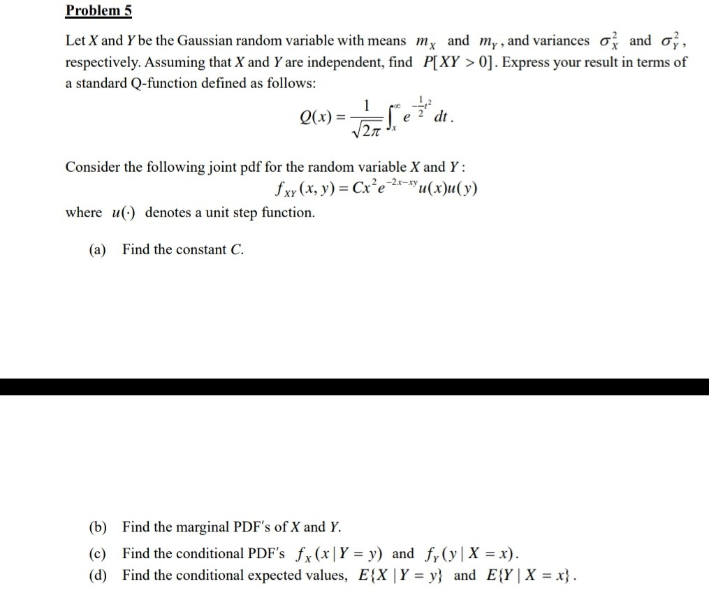 Solved Problem 5 Let X and Ybe the Gaussian random variable | Chegg.com