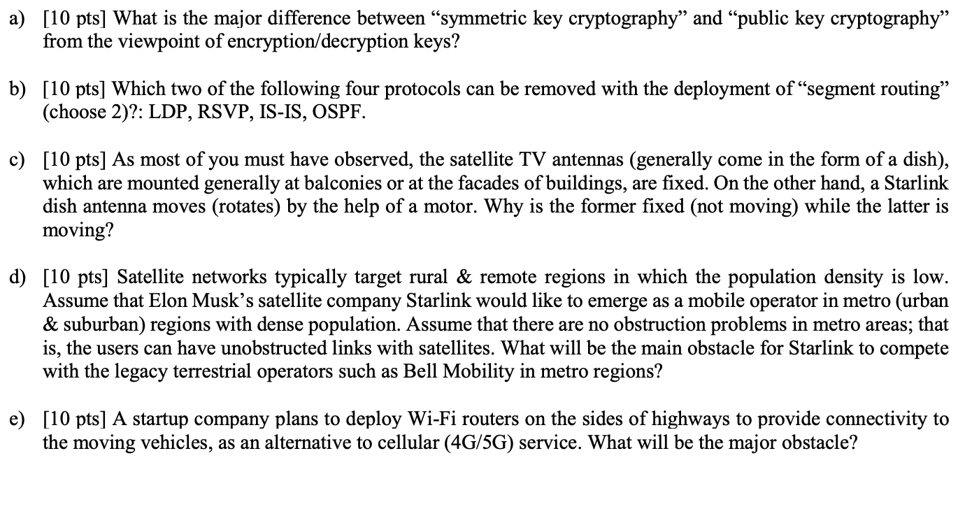 Solved a) [10 pts] What is the major difference between | Chegg.com