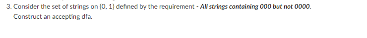 Solved 3. Consider the set of strings on {0,1} defined by | Chegg.com