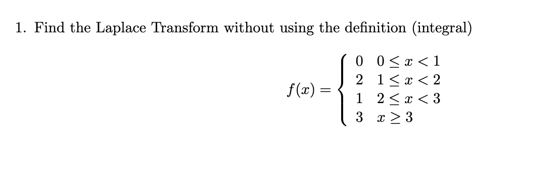 Solved JJFind the Laplace Transform without using the | Chegg.com