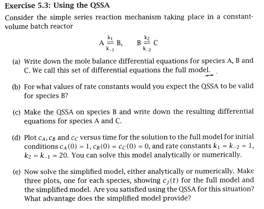 Exercise 5.3: Using the QSSA Consider the simple | Chegg.com