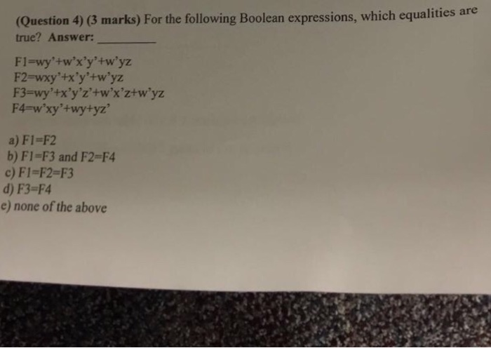 Solved (3 marks) For the following Boolean expressions, | Chegg.com
