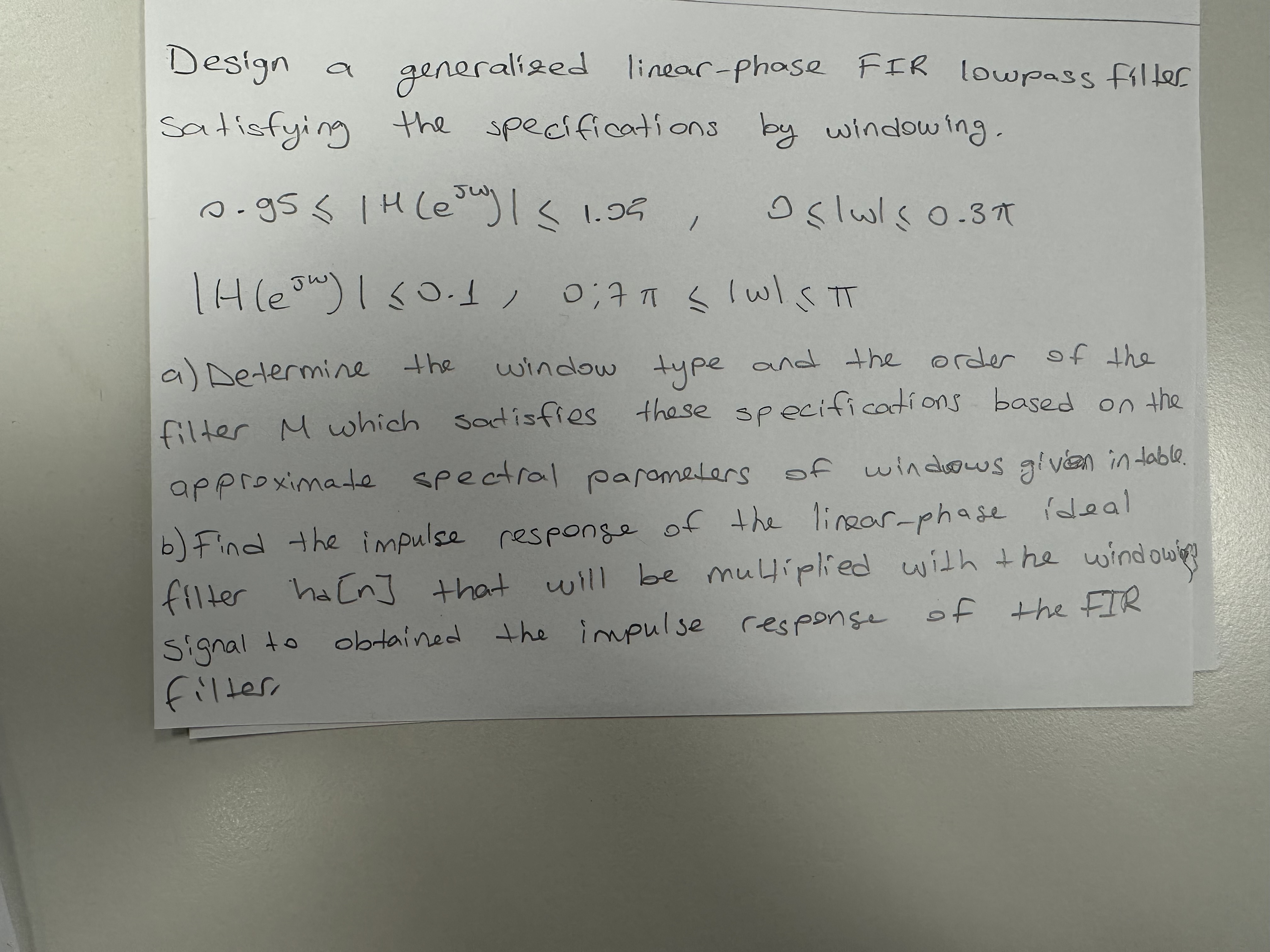 Solved Design a generalized linear-phase FIR lowpass filter, | Chegg.com