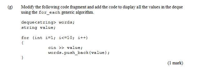 Solved (9) Modify the following code fragment and add the | Chegg.com