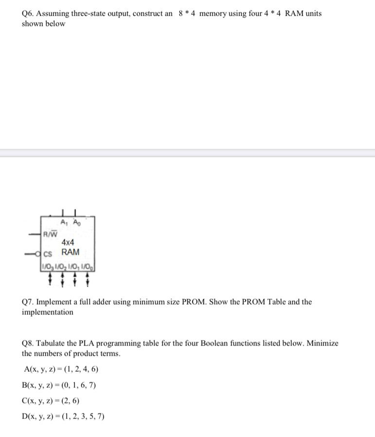 Solved Q6. Assuming three-state output, construct an 8 * 4 | Chegg.com