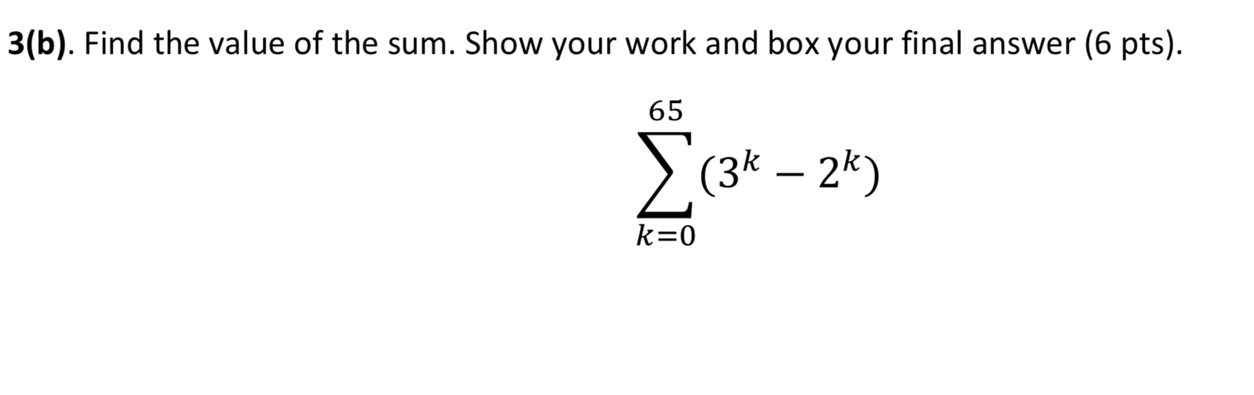 Solved 3. (a) Find the sum, leave your answer in terms of | Chegg.com