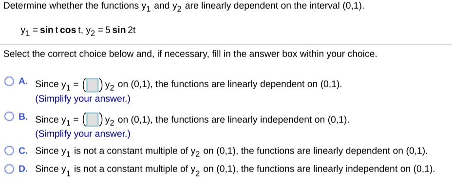 Solved Determine whether the functions y, and y2 are | Chegg.com