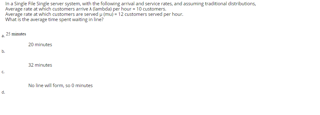 Solved In a Single File Single server system, with the | Chegg.com