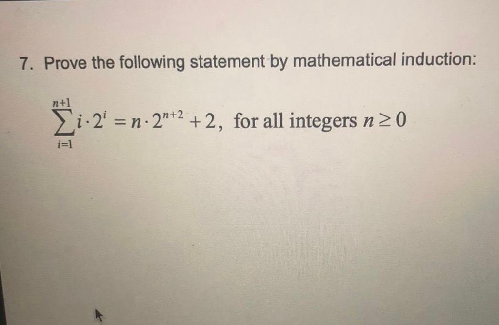 Solved 7. Prove the following statement by mathematical | Chegg.com