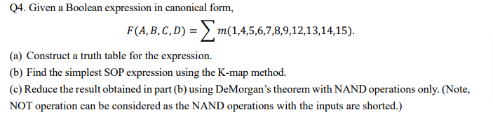 Solved Q4. ﻿Given a Boolean expression in ﻿canonical | Chegg.com