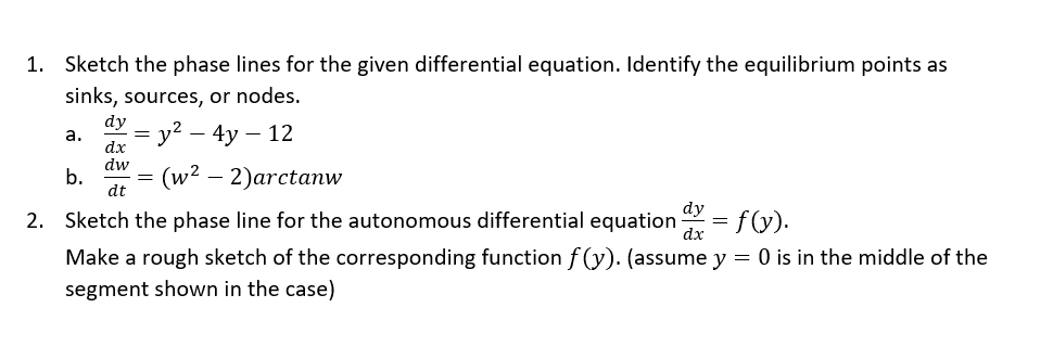 Solved 1. Sketch the phase lines for the given differential | Chegg.com