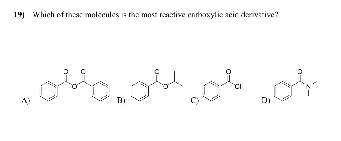 Solved 9) Which of these molecules is the most reactive | Chegg.com