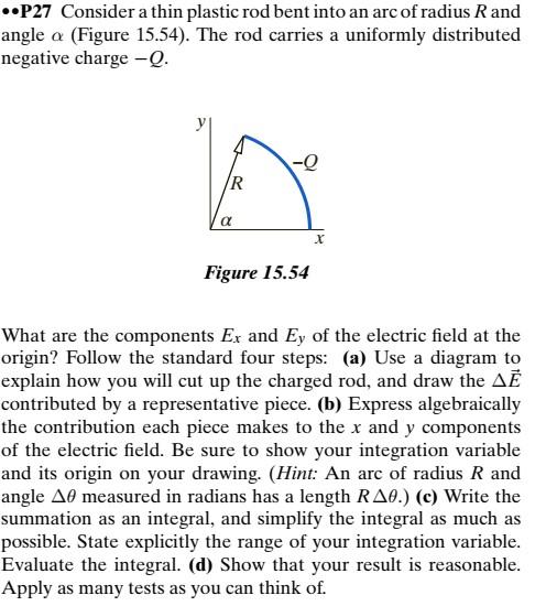 Solved ∙ • P27 Consider a thin plastic rod bent into an arc | Chegg.com