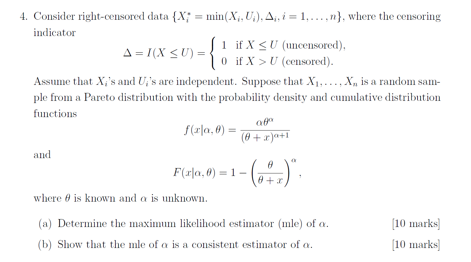 Solved 4. Consider right-censored data {X* = min(X;, Uị), | Chegg.com