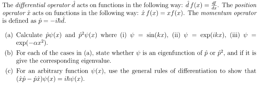 Solved The differential operator d acts on functions in the | Chegg.com