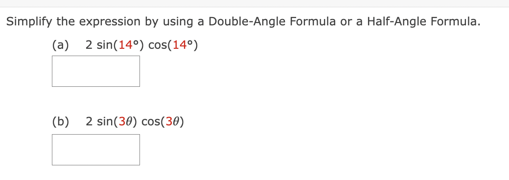 Solved Simplify the expression by using a Double-Angle | Chegg.com