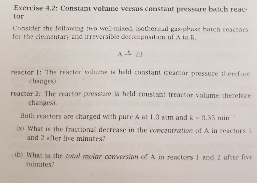 Solved Exercise 4.2: Constant volume versus constant | Chegg.com