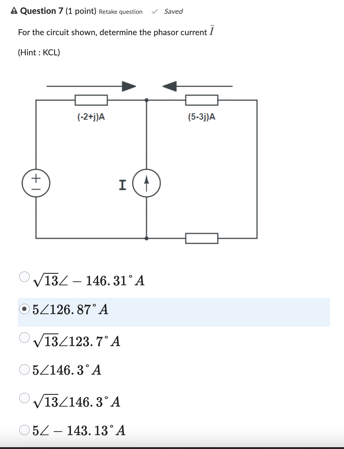 Solved A Question 7 (1 point) Retake question Saved For | Chegg.com