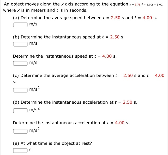 Solved An Object Moves Along The X Axis According To The