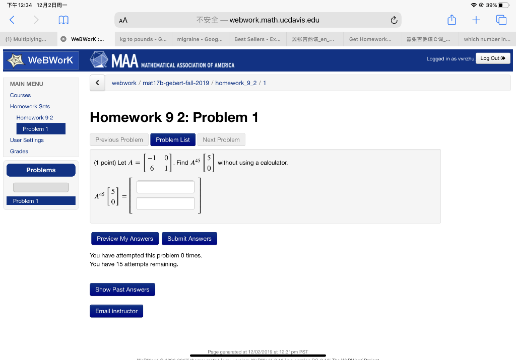 Solved 下午12:34 12月2日周一 39% 不安全 webwork.math.ucdavis.edu AA | Chegg.com