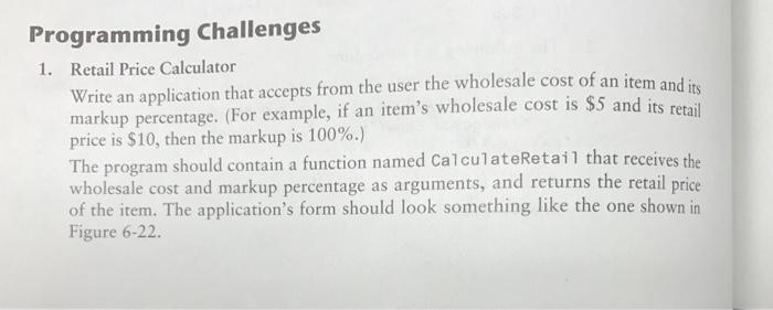 Solved Programming Challenges 1. Retail Price Calculator | Chegg.com