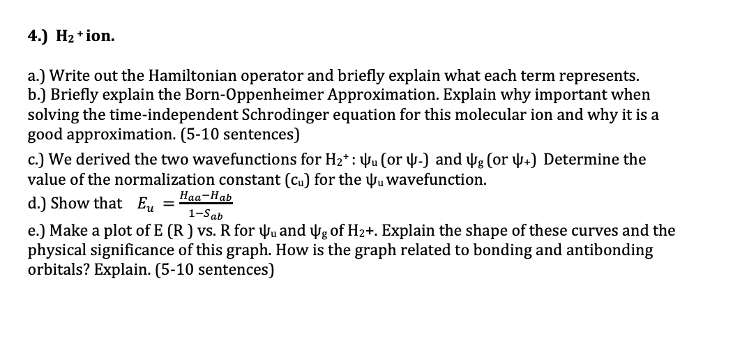 4.) H2+ion. a.) Write out the Hamiltonian operator | Chegg.com
