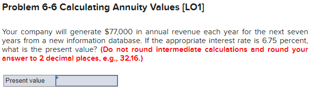 Solved Problem 6-6 Calculating Annuity Values [LO1] Your | Chegg.com