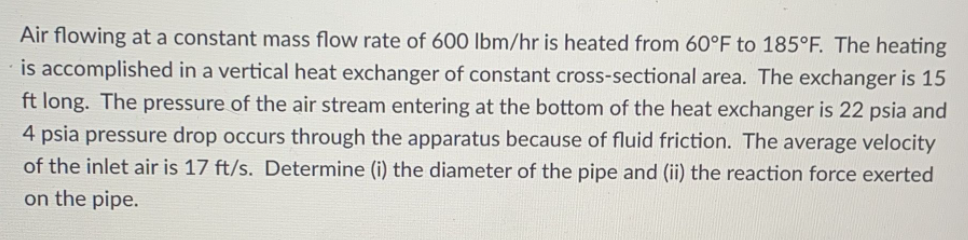 Solved Air flowing at a constant mass flow rate of 600 | Chegg.com